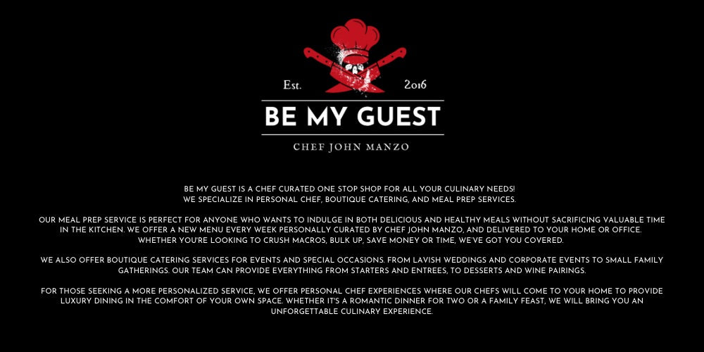 Meal Prep, Catering, Personal Chef – Be My Guest